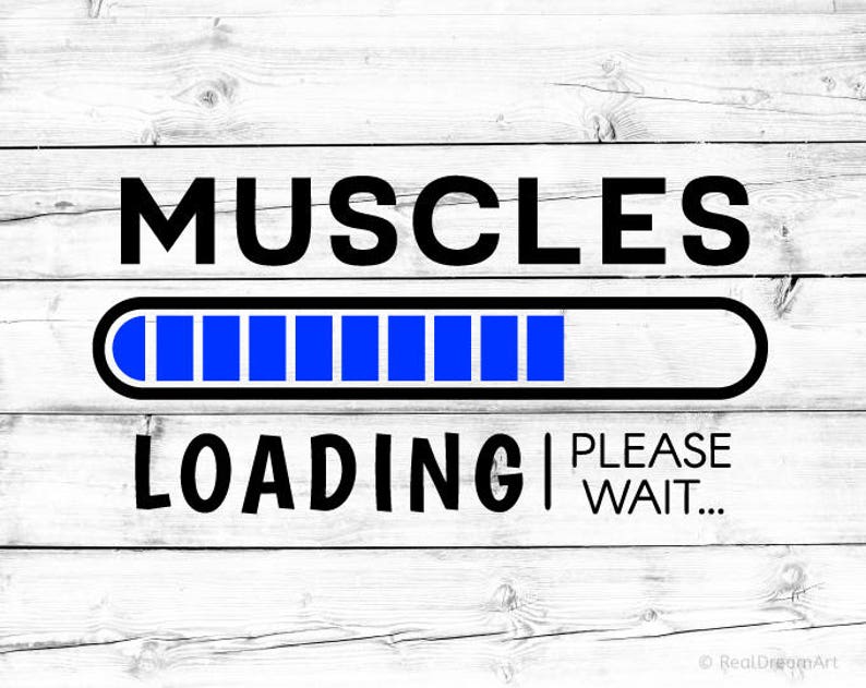 Workout Svg Muscles Loading Svg Fitness Svg Gym Shirt Svg - Etsy