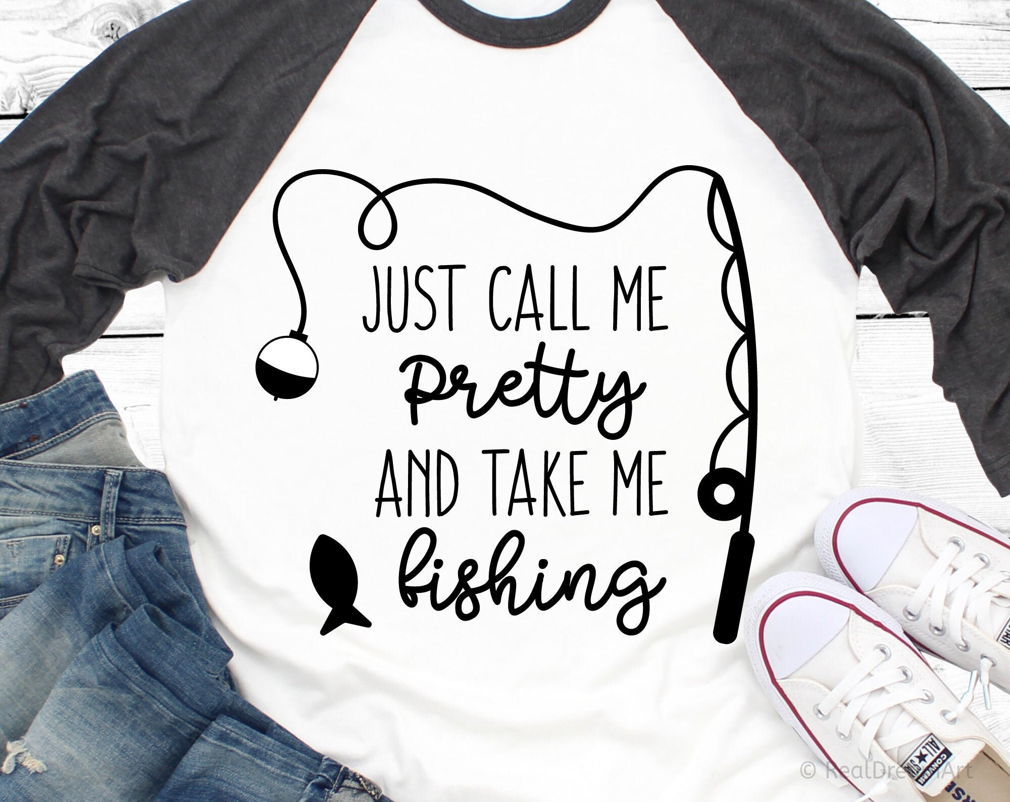 Just Call Me Pretty and Take Me Fishing Svg Fisherman Svg File | Etsy