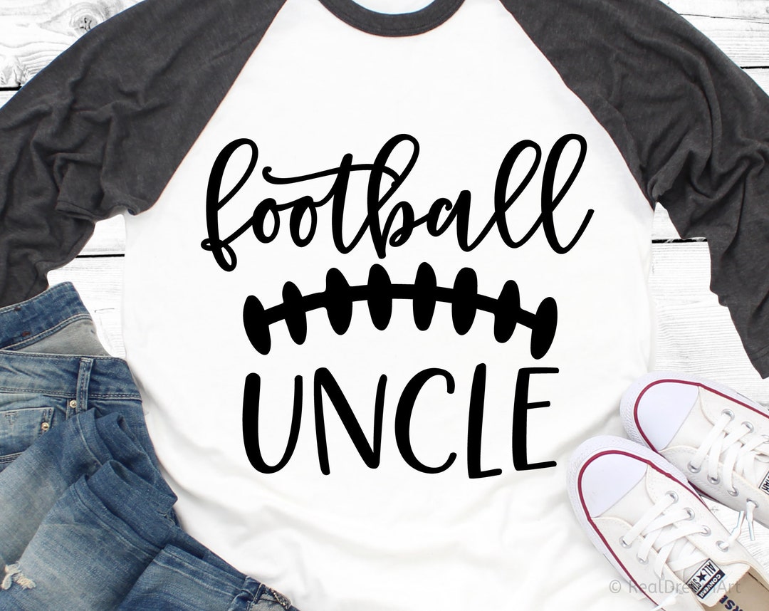 Football Uncle Svg, Football Svg, Cheer Uncle Svg, Football Uncle Shirt ...