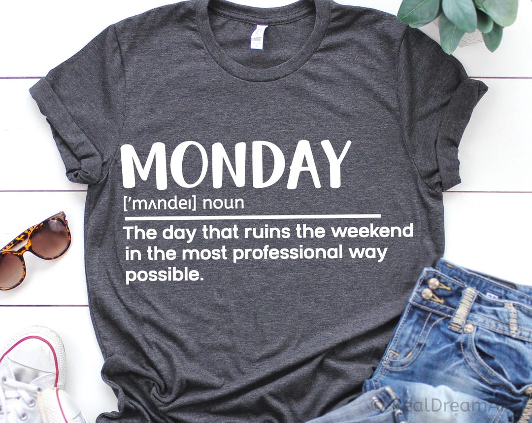 Monday Definition Svg, Monday Svg, Monday Quote Svg, Definition Shirt ...