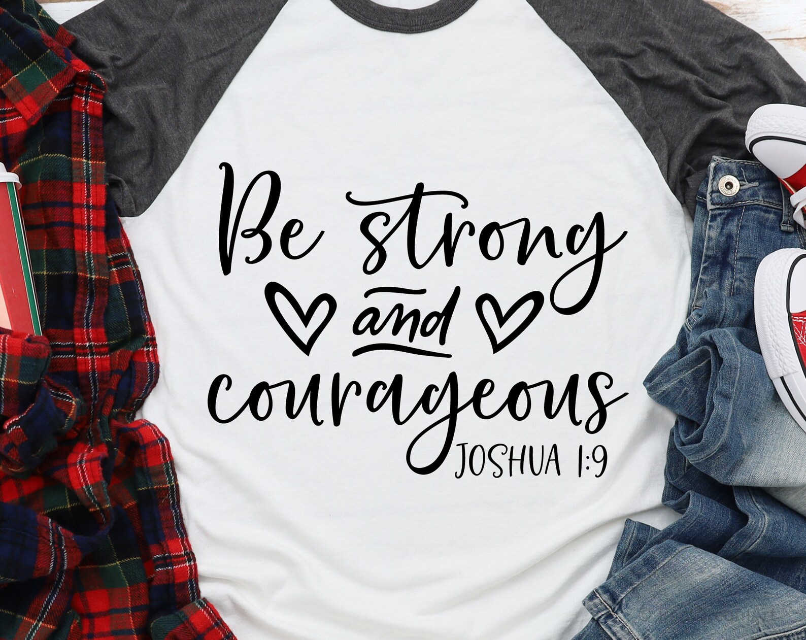 Be Strong And Courageous Svg Christian Svg Bible Quote Svg Scripture