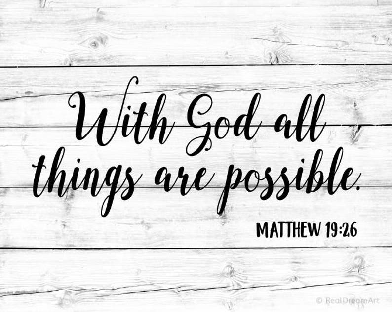 With God All Things Are Possible Svg Scripture Svg Bible Quote - Etsy