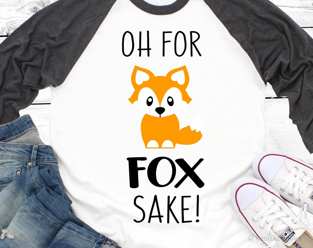 Oh for Fox Sake Svg Funny Fox Svg Cute Fox Svg Red Fox Svg for Fox ...