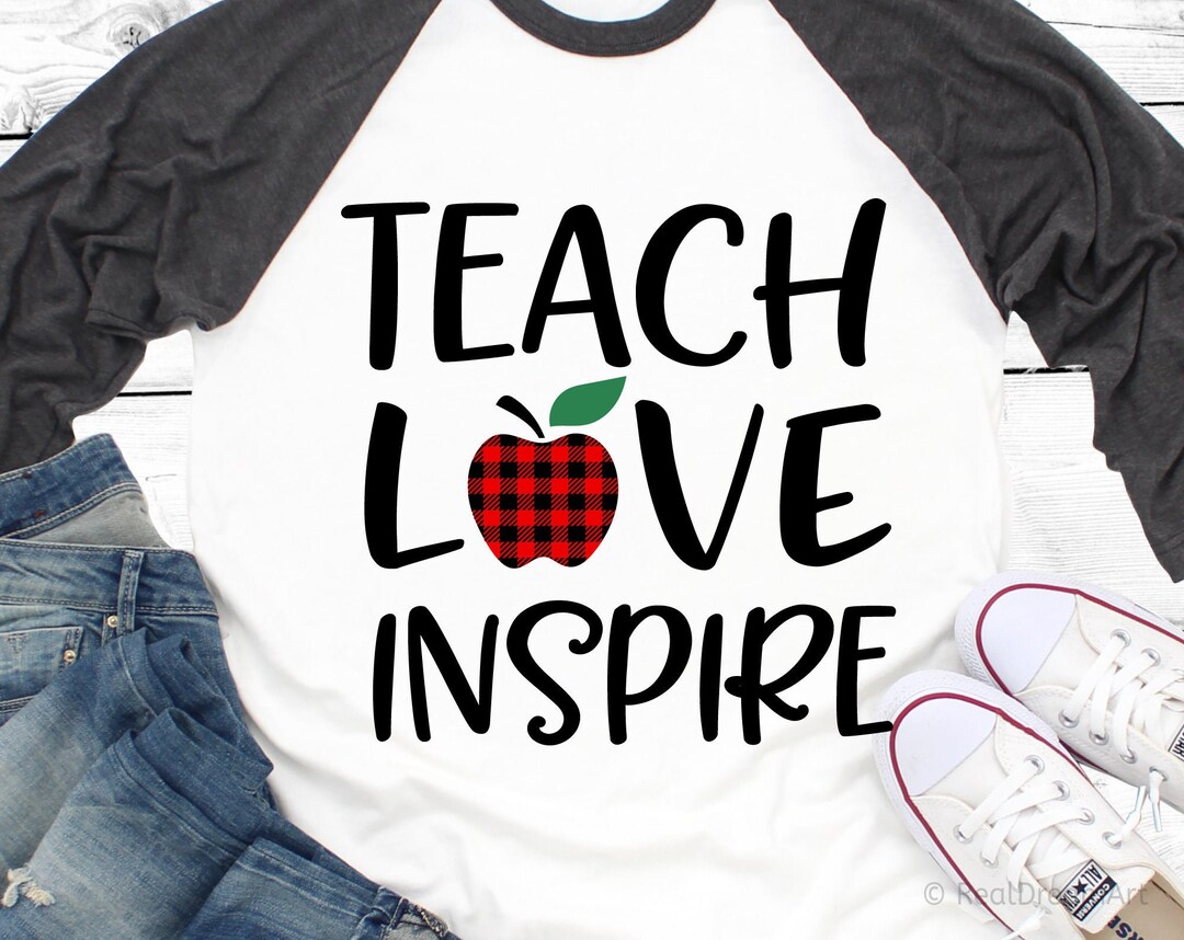 Teach Love Inspire Svg, Funny Teacher Svg, Valentines Day Teacher Shirt ...