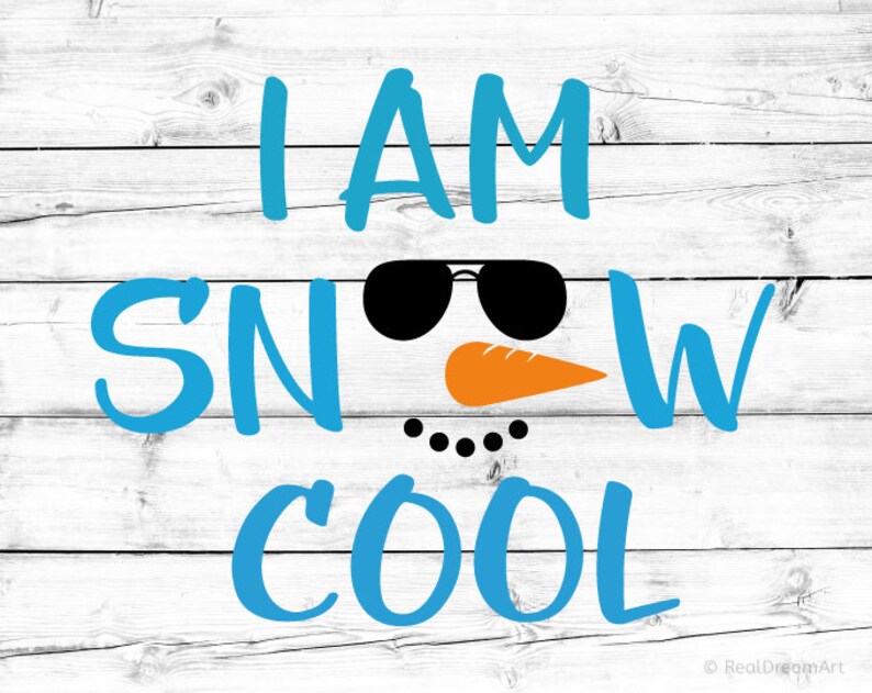 Boy Christmas Svg, Snowman Face Svg, Snow Cute Svg, I’m Snow Cool ...