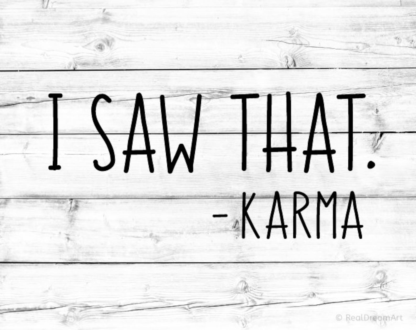 I Saw That Karma Svg I Saw That God Svg Karma Svg Karma Png Funny Svg ...