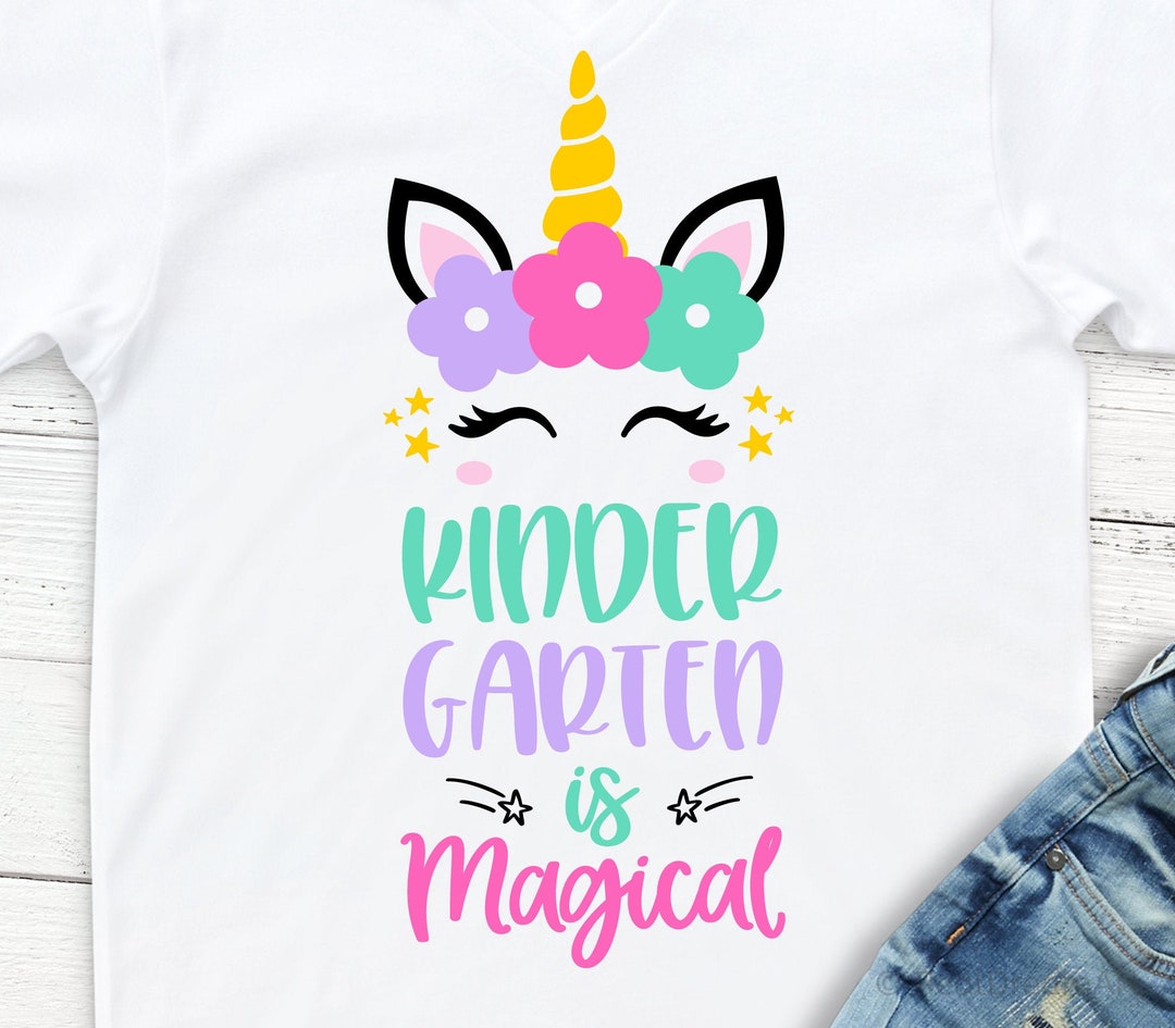Kindergarten is Magical Svg, Girl Kindergarten, Unicorn Svg, Back to ...