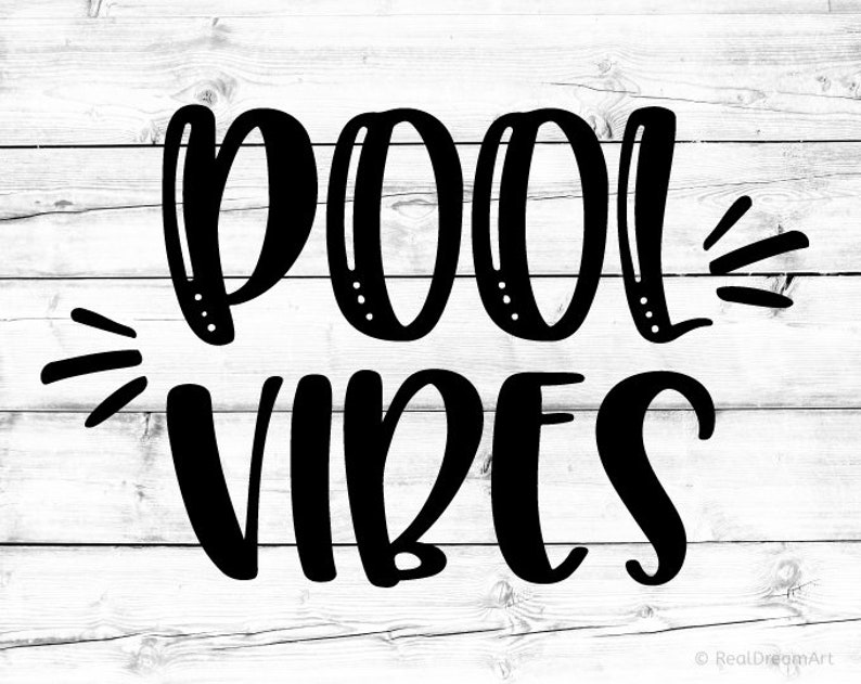 Pool Vibes Svg Pool Shirt Svg Files for Cricut Funny Svg Summer Svg ...