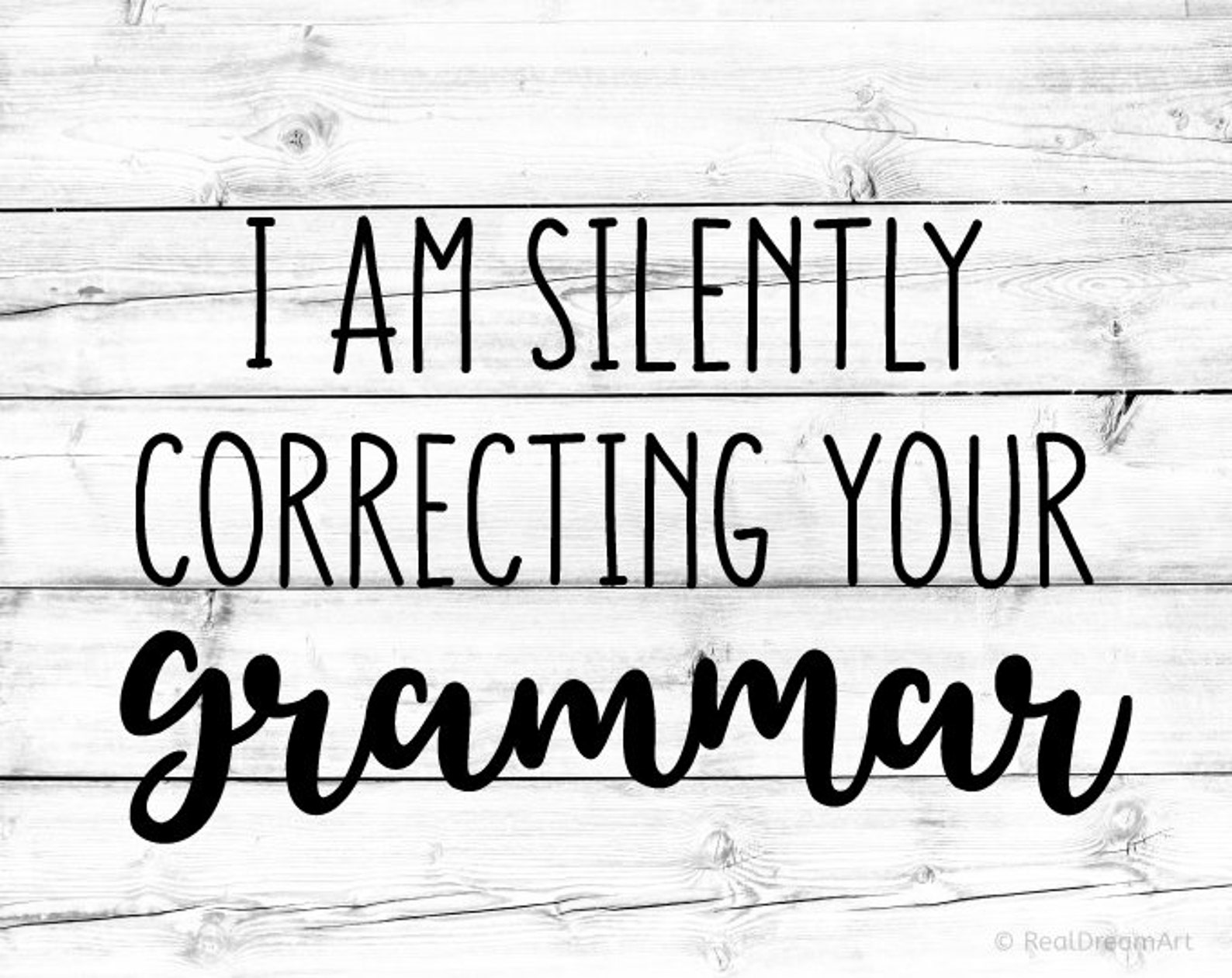 I Am Silently Correcting Your Grammar Svg Teacher Svg Teacher | Etsy