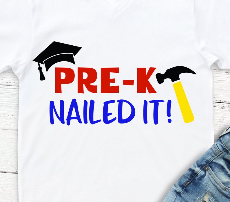 Pre-k Nailed It Svg, Pre-k Grad Svg, Last Day of School Svg, Pre ...