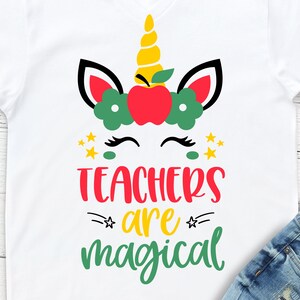 Teachers Are Magical Svg, Unicorn Teacher Svg, Teacher Shirt Svg ...