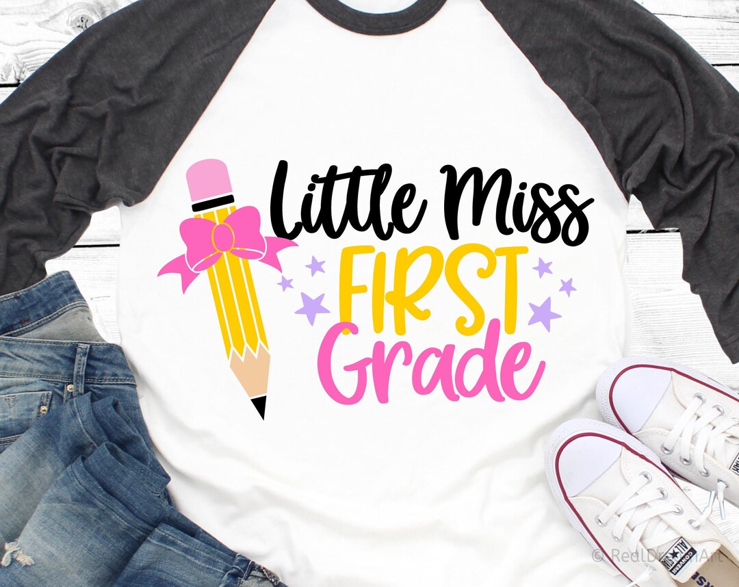 Little Miss First Grade Svg, First Grade Svg, Girl First Grade Svg ...