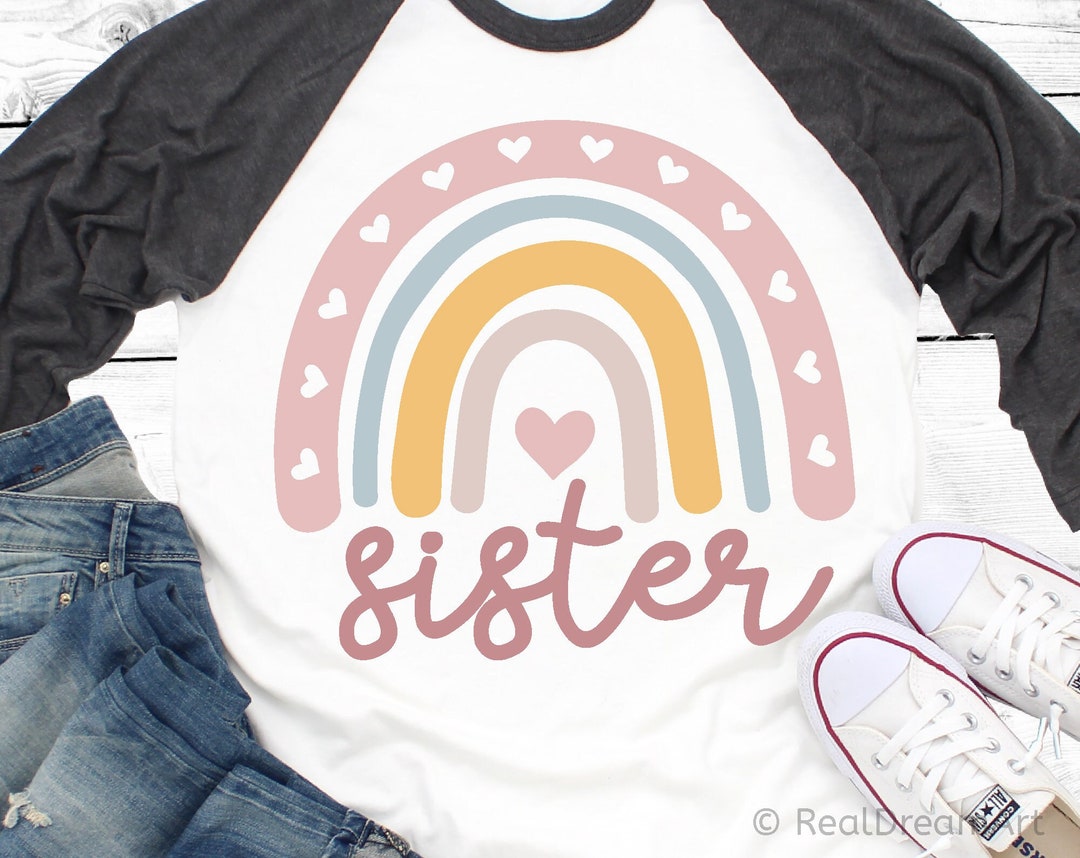 Rainbow Sister Svg, Sisters Svg, Sister Boho Rainbow Svg, Sister Love ...