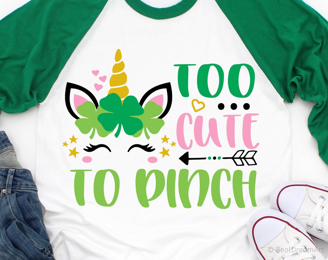 Too Cute to Pinch Svg, Girl St Patricks Svg, Pinch Proof Svg, Kids St ...