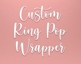 Custom Ring Pop Wrappers I Will Customize to Match Your Theme - Etsy
