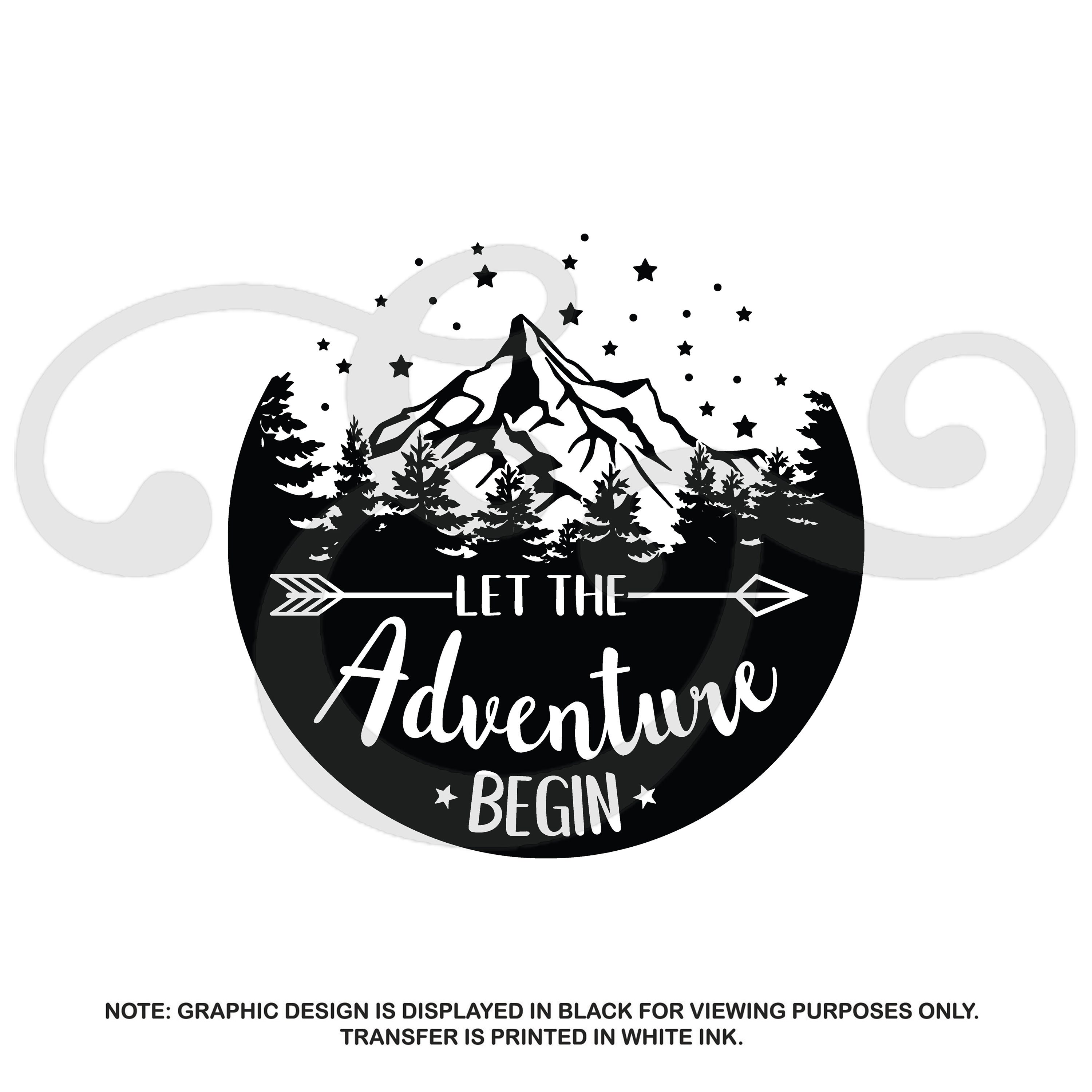 Let the Adventure Begin Screen Print Transfer low Heat | Etsy