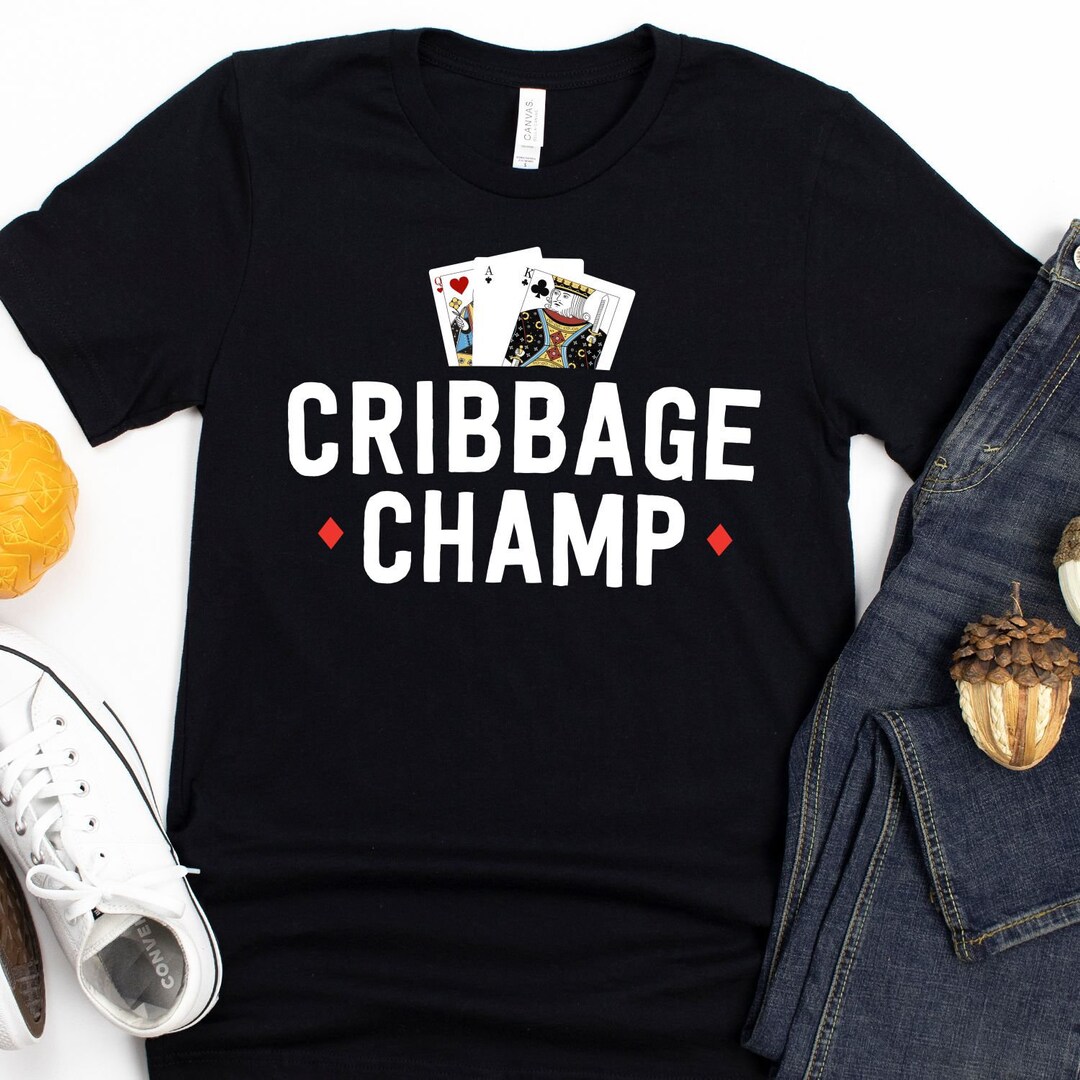 Cribbage Champ T-shirt / Funny Cribbage Gift / Cribbage Card Game ...