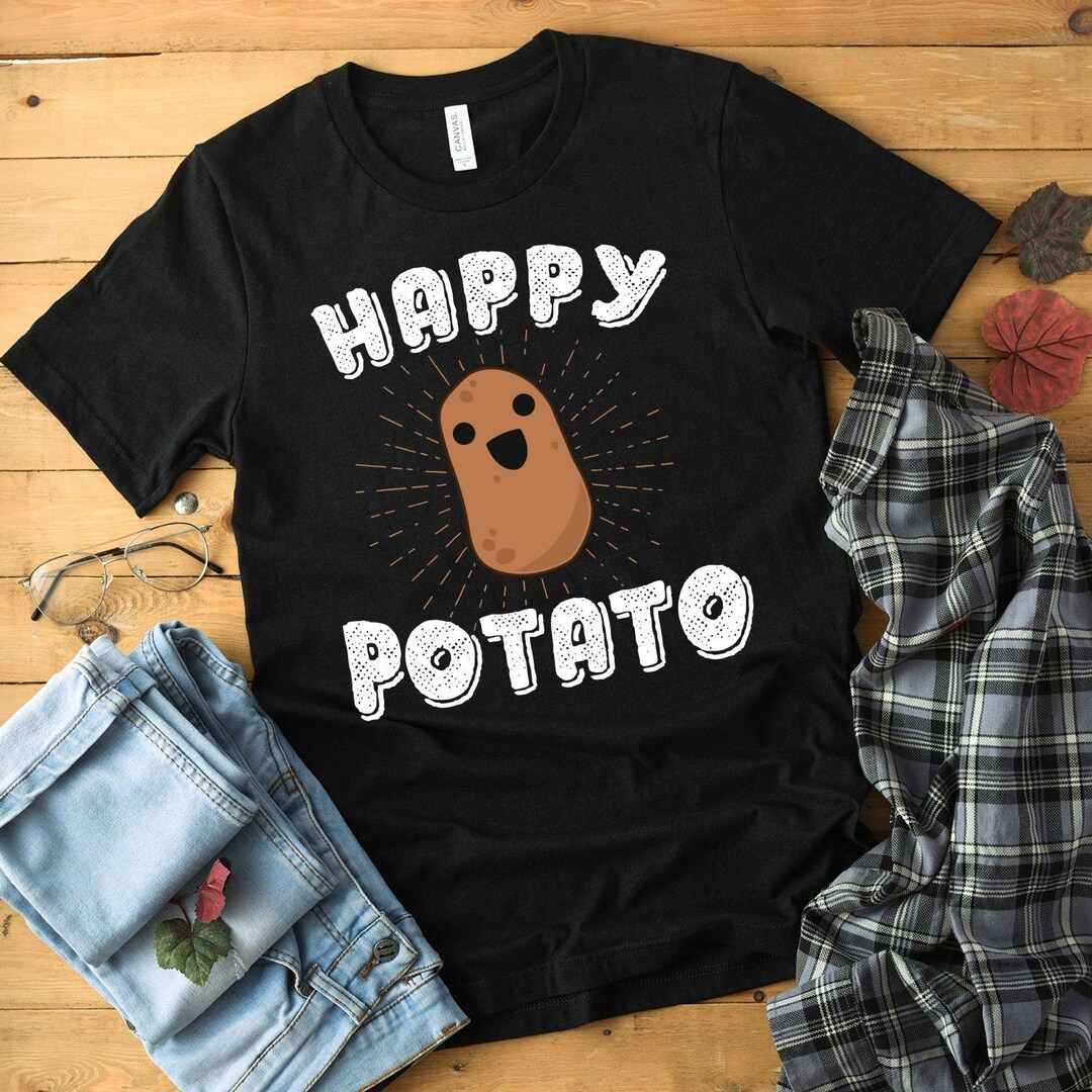 Happy Potato Shirt Lounge Shirt Potato T Shirt Potato Tshirt Lazy Shirt ...