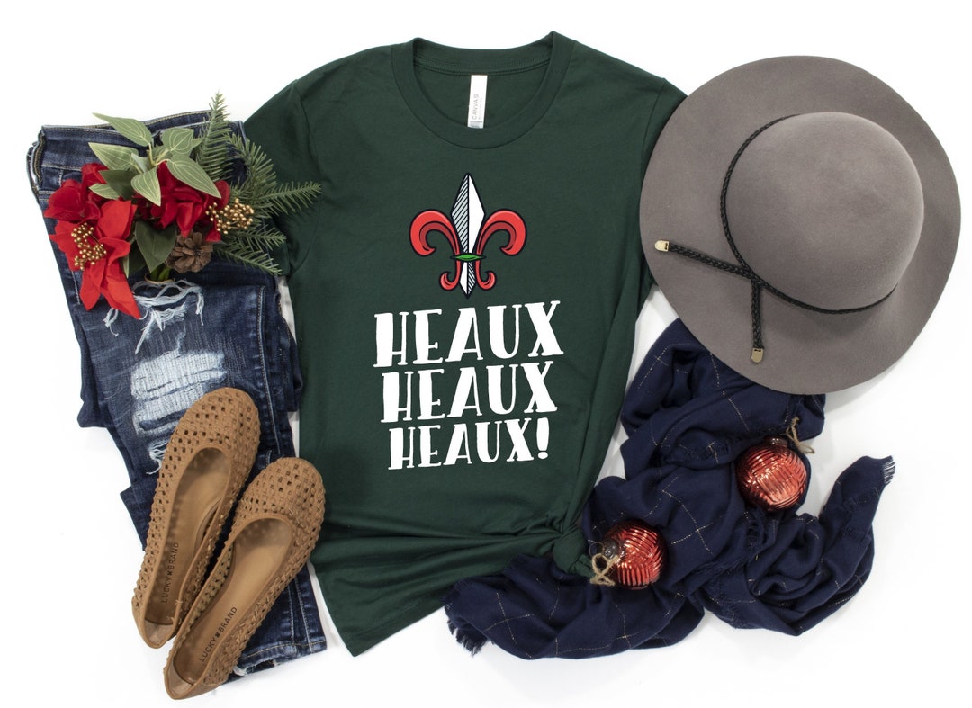 Heaux Heaux Heaux Shirt / Southern Christmas / Cajun Christmas / New ...