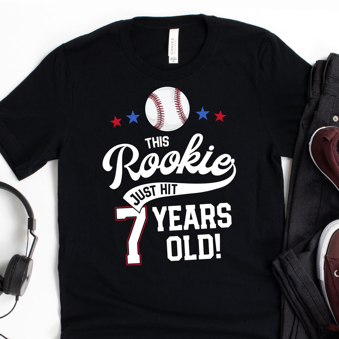 This Rookie Just Hit 7 Years Old T-shirt / Baseball Birthday / Seven ...