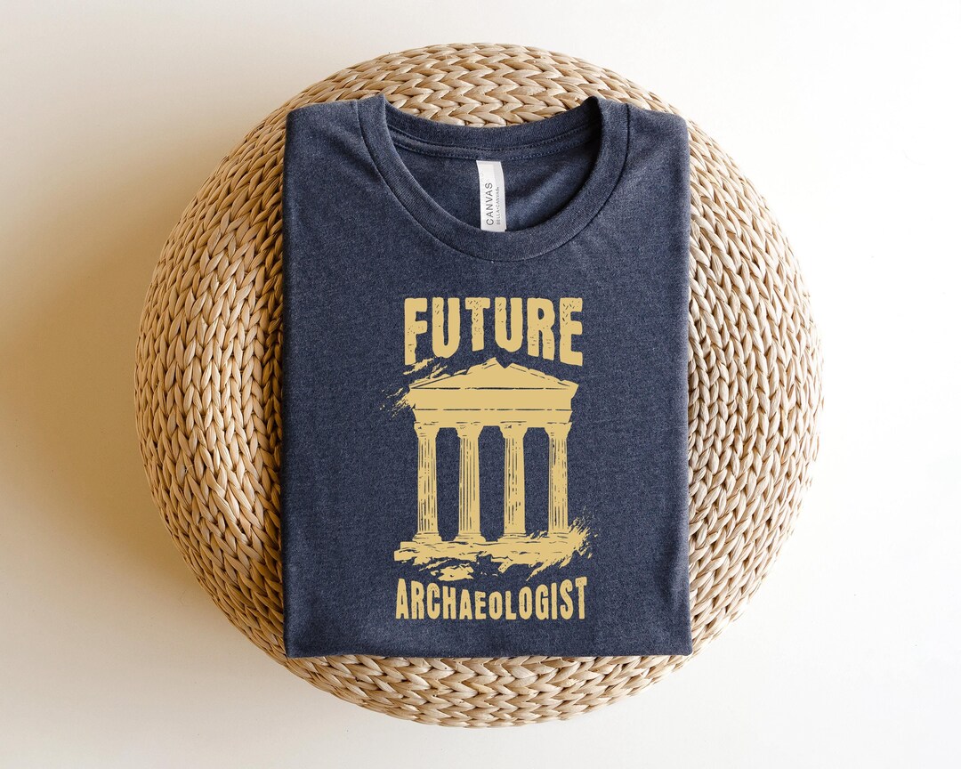 Future Archaeologist Shirt, Archaeologist Gift, Archaeology Lover ...