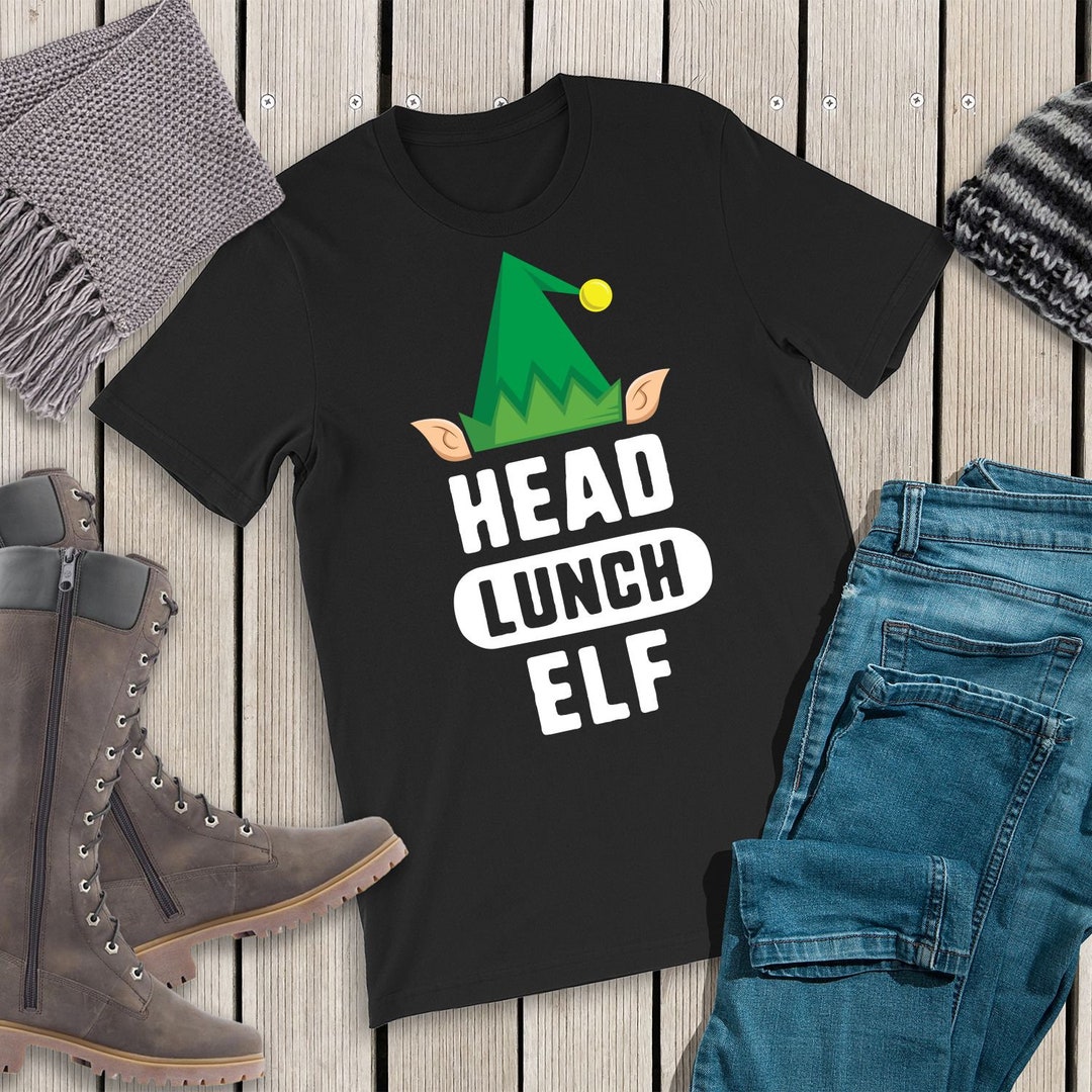 Head Lunch Elf Shirt Lunch Room Christmas Gift for Lunch - Etsy