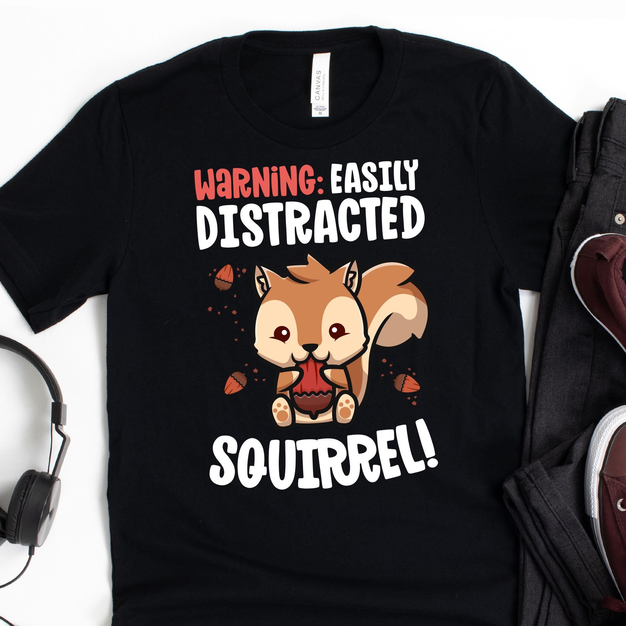 Warning: Easily Distracted... Squirrel T-Shirt / Squirrel | Etsy