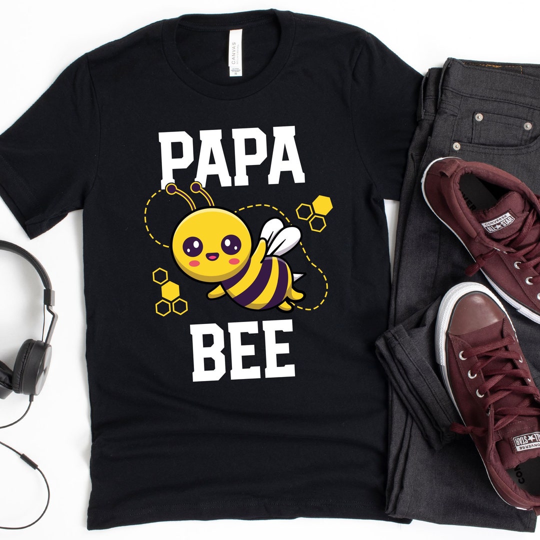Papa Bee T-shirt / Honey Bee Shirt / Papa Bee / Dad Daddy / First Bee ...