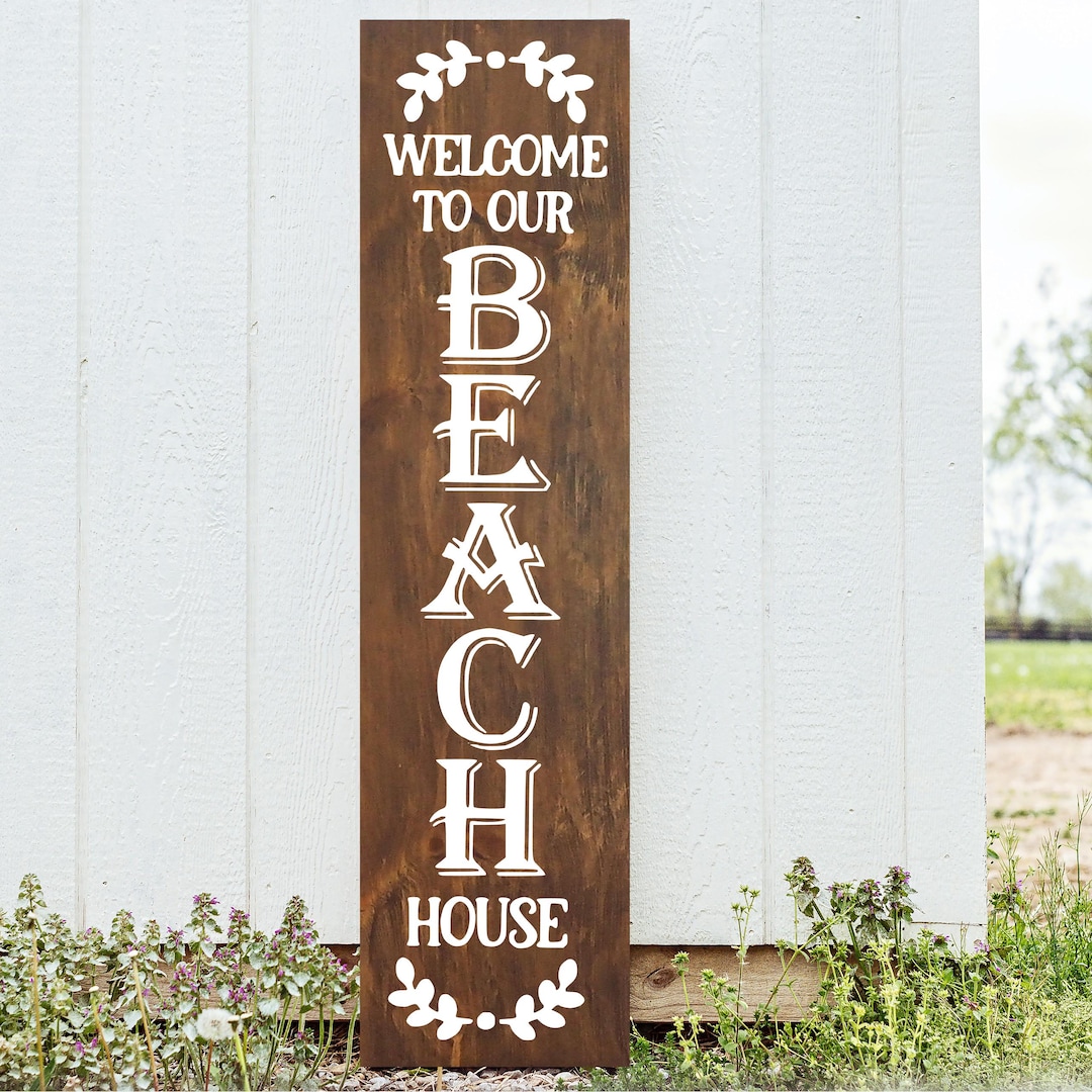 Welcome to Our Beach House ~ Wooden Sign, Outdoor Sign, Custom Porch ...