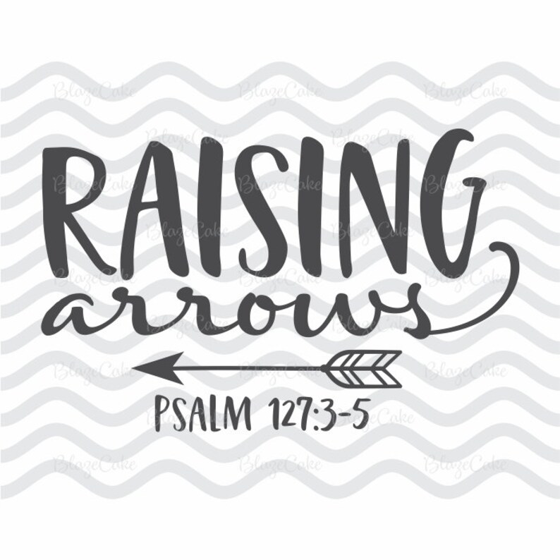 Raising Arrows Raising Arrows Shirt Raising Arrows Svg - Etsy