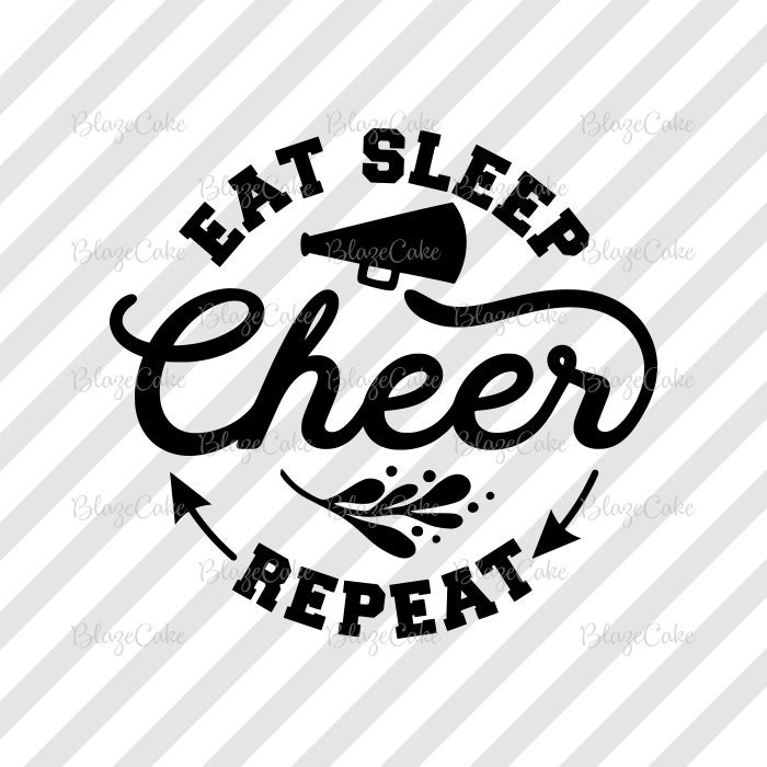 Eat Sleep Cheer