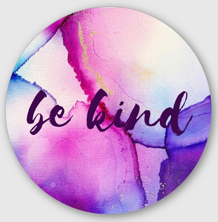 Be Kind Sticker, Waterproof Sticker, Painting, Custom Sticker, Circular ...
