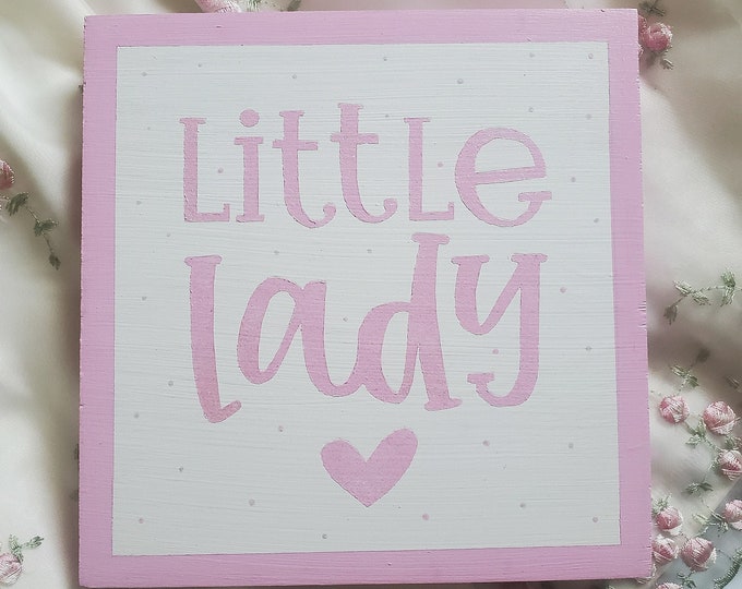 Little Lady//little Lady Sign//nursery Sign//baby Girl Nursery - Etsy
