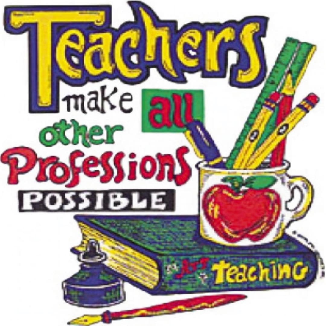 Teachers Make All Other Professions Possible - Etsy