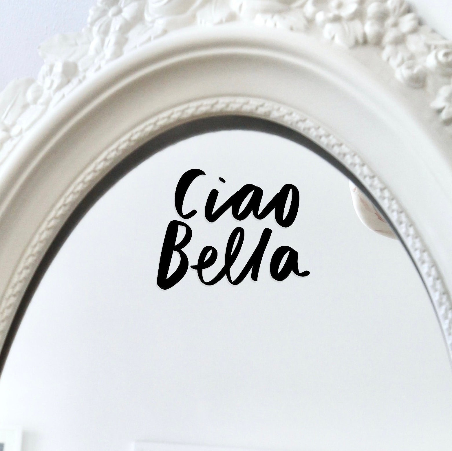 Mirror Decal, Ciao Bella Decal, Hallway Decor, Mirror Affirmation ...
