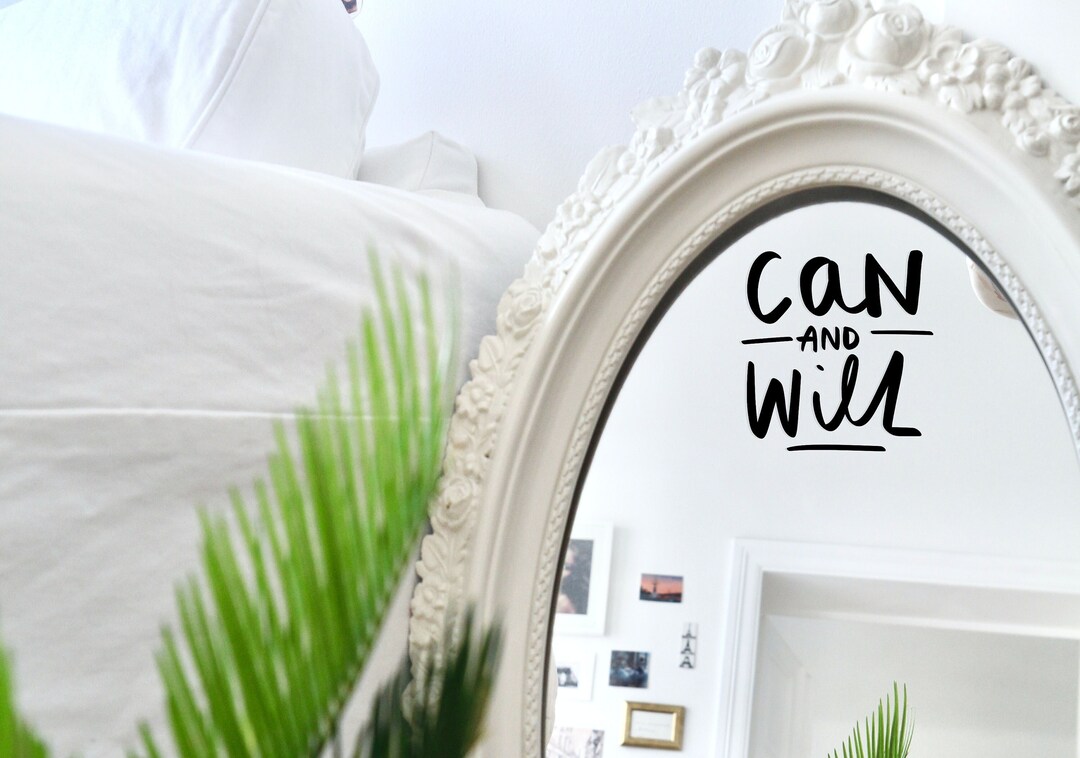Mirror Decal, Can and Will Decal, Mirror Affirmation, Vinyl Sticker ...