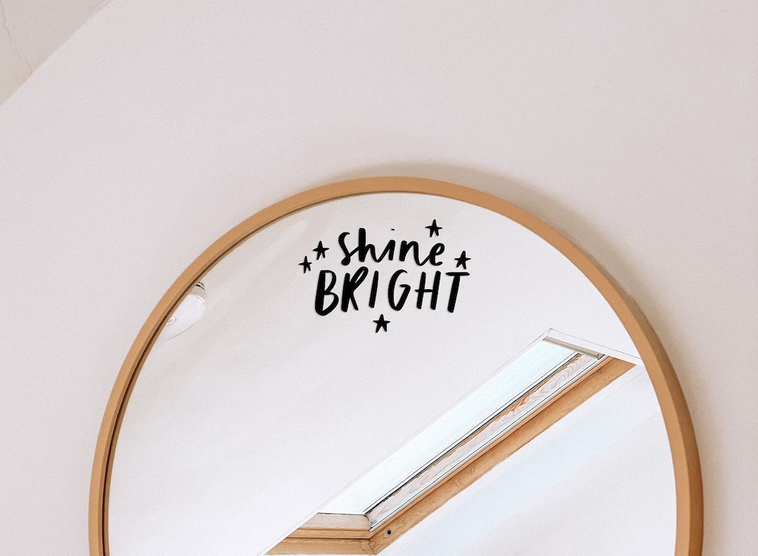 Mirror Decal, Shine Bright Decal, Positive Affirmations, Mirror Decor ...