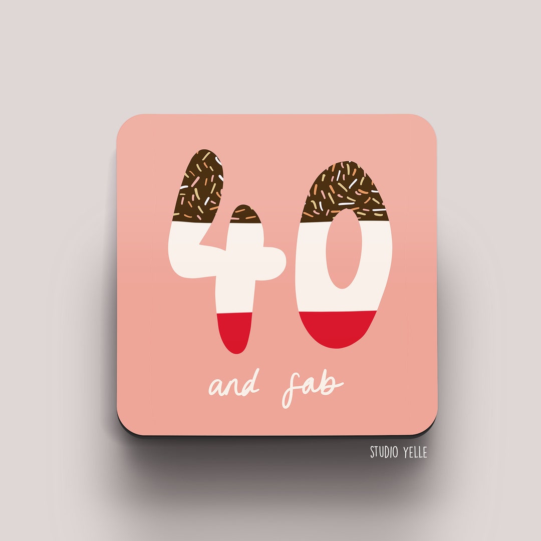 40 and Fab Coaster: 40th Birthday Gift - Etsy