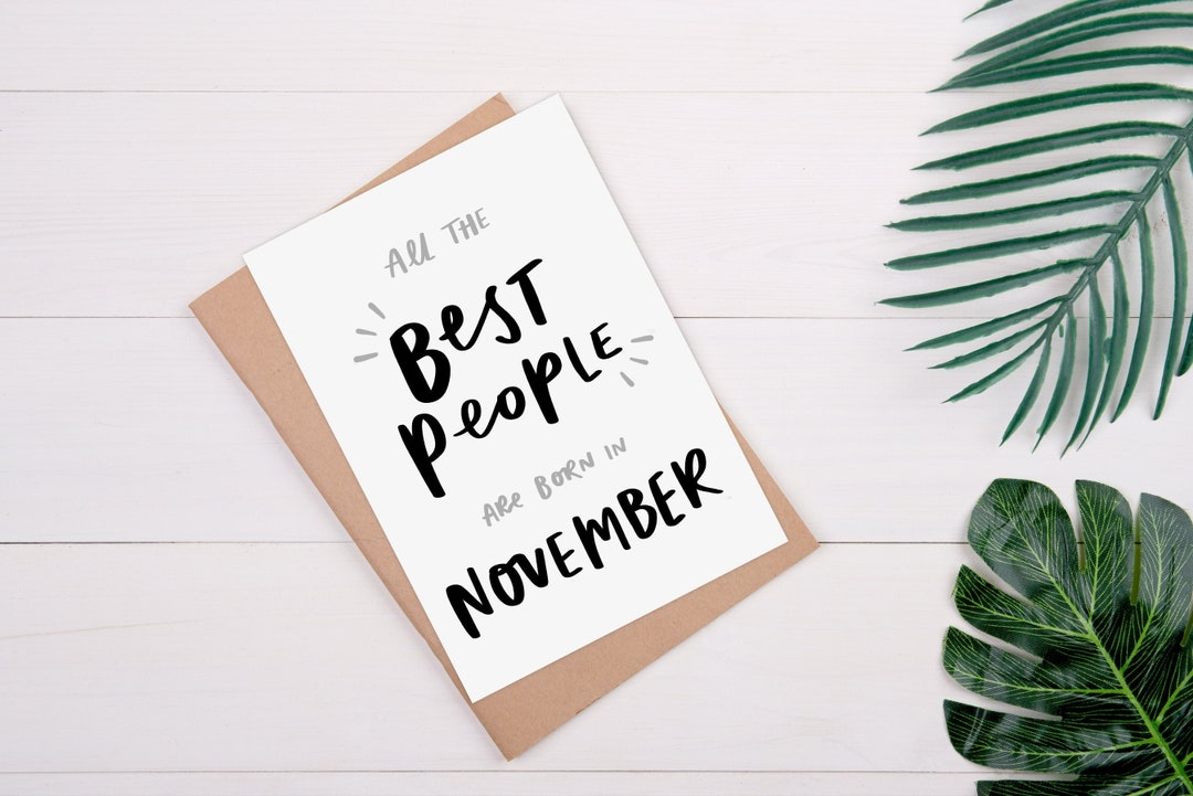 Cute November Birthday Card, All the Best People Born in November ...