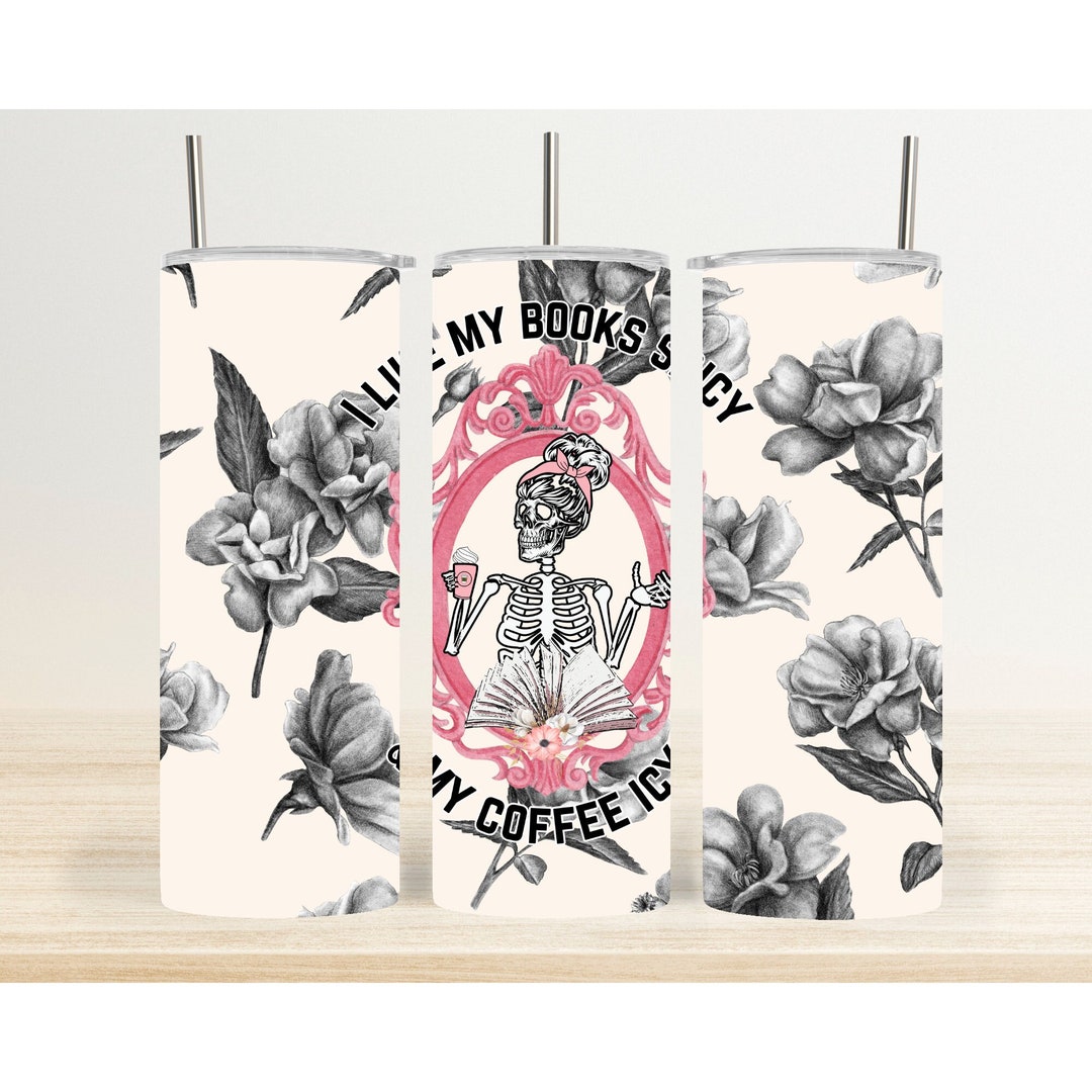 Spicy Books Tumbler Wrap PNG, Reading Tumbler Wrap, Booktok Tumbler ...