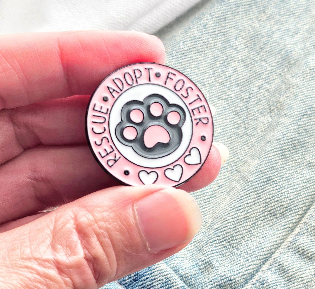 Animal Rescue, Adopt, Foster Enamel Pin | Wear Your Support | Animal ...