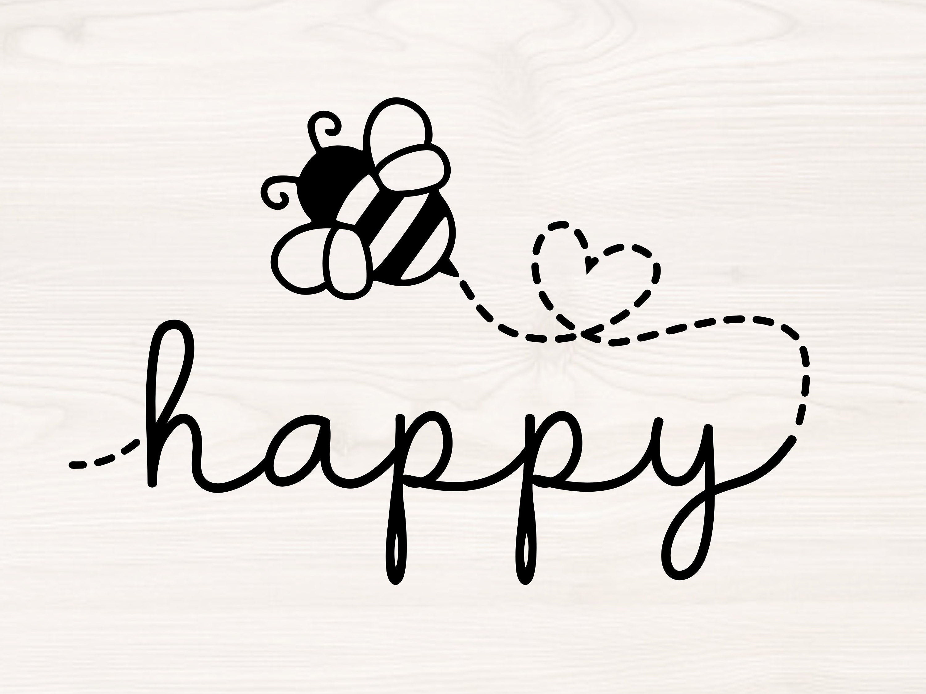 Bee Happy SVG PNG Files for Cutting Machines Digital Clipart - Etsy