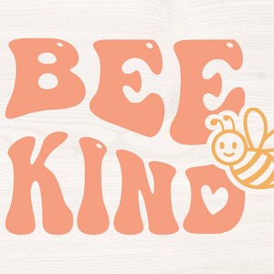 Bee Kind SVG PNG Files for Cutting Machines, Digital Clipart, Be Kind ...