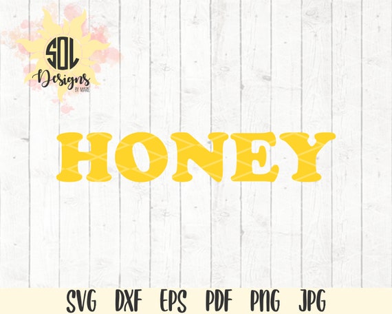 Honey Graphic Design Svg Dxf Eps Png Jpg Pdf Girly Graphic - Etsy