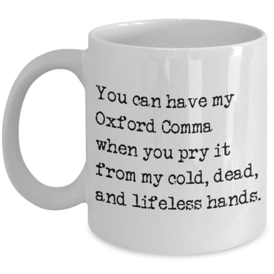 Oxford Comma Funny Quote Mug Writer Mug Gift for Editor - Etsy