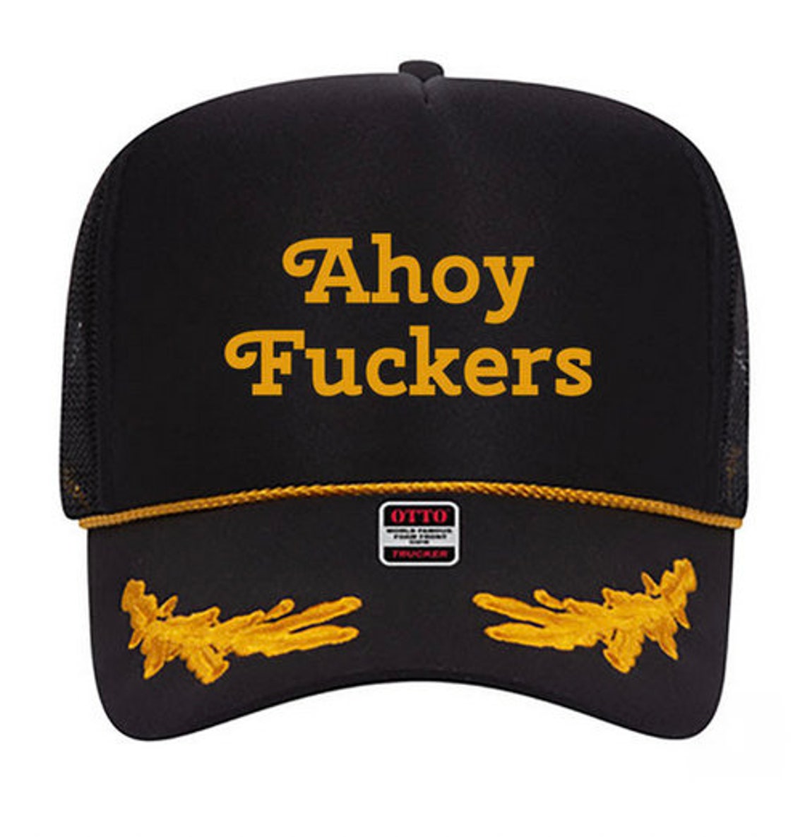 Ahoy Fuckers Gold Leaf Trucker Cap Quality Trucker Hat Free Shipping - Etsy