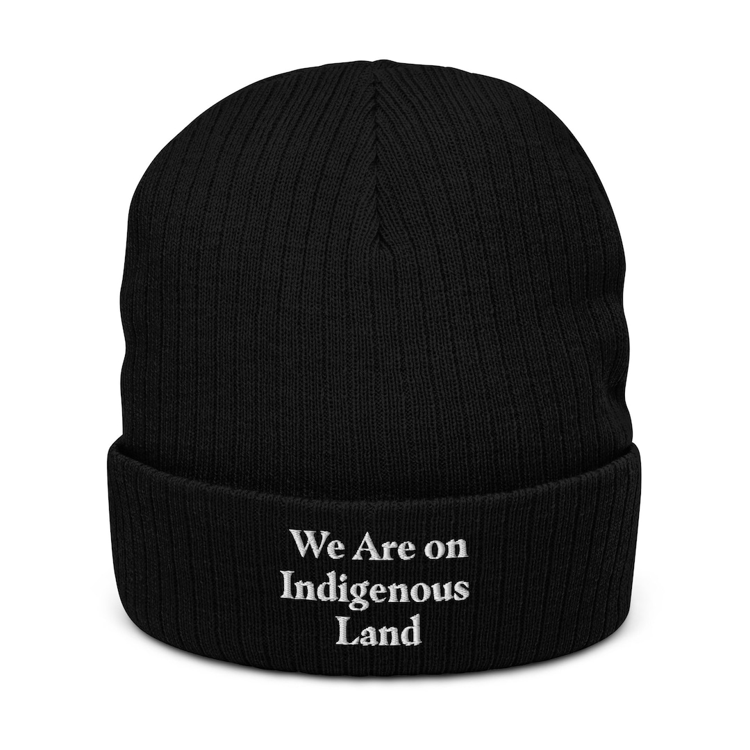 We Are on Indigenous Land Ribbed Knit Beanie - Etsy