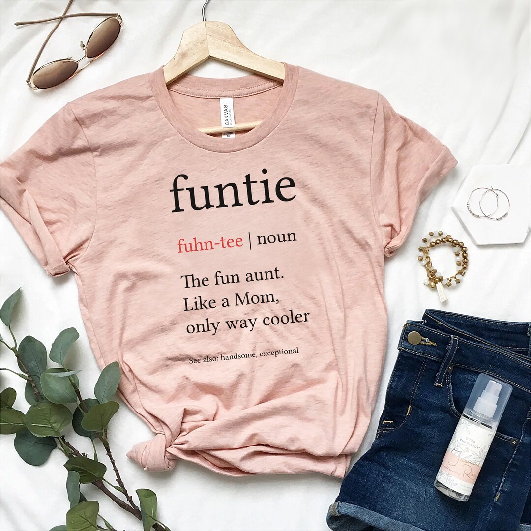 Funtie Definition Short Sleeve Tee / Funny Auntie Shirt Best - Etsy