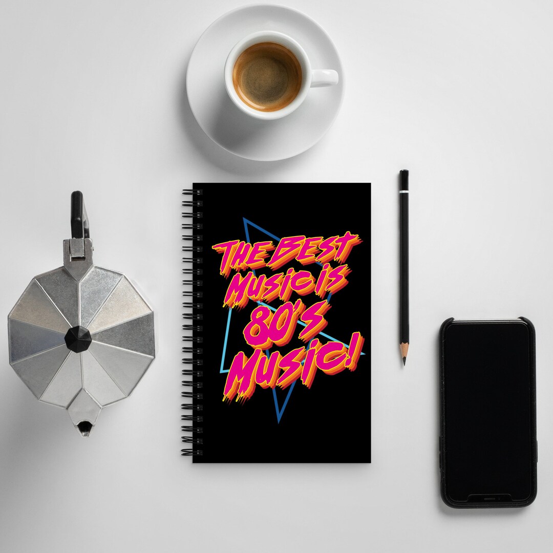 The Best Music is 80's Music Spiral Notebook - Etsy