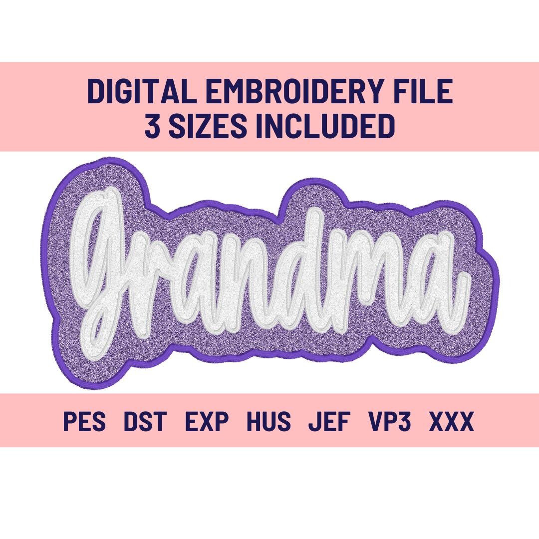 Applique Design-grandma-digital Download-double Stacked Satin Stitch - Etsy